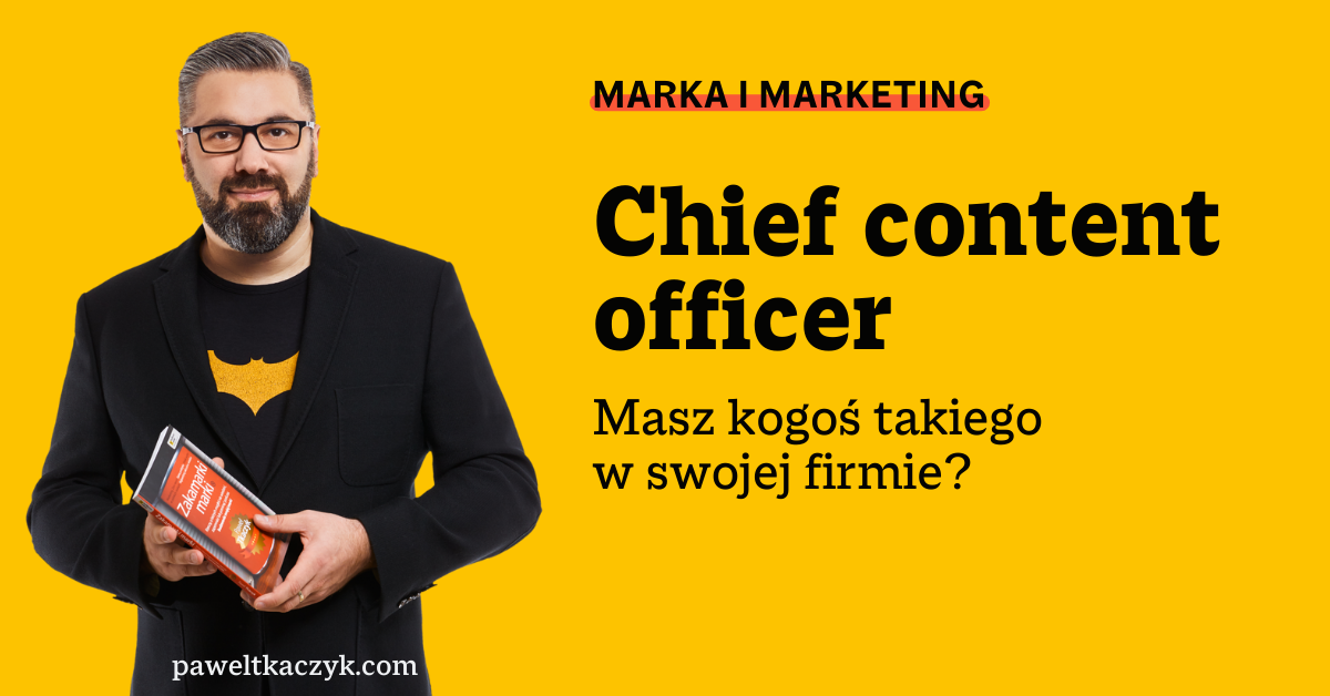 Chief Content Officer – masz kogoś takiego?